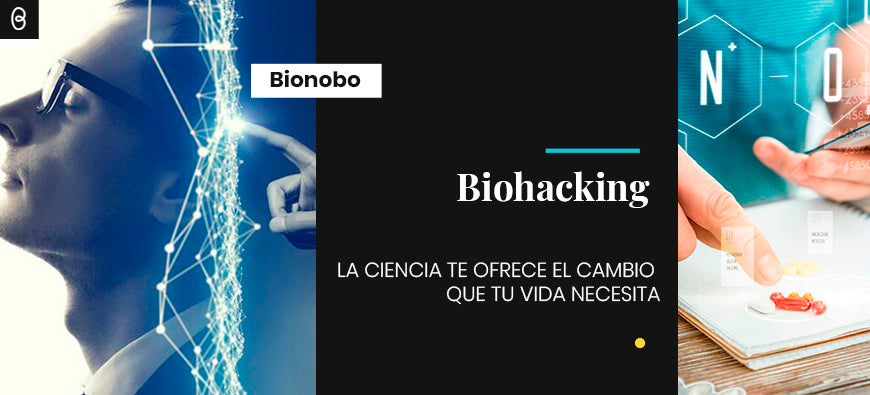 El Biohacking: La ciencia de los emprendedores con éxito.– Bionobo